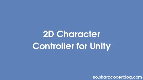 2D Character Controller for Unity - Thumbnail