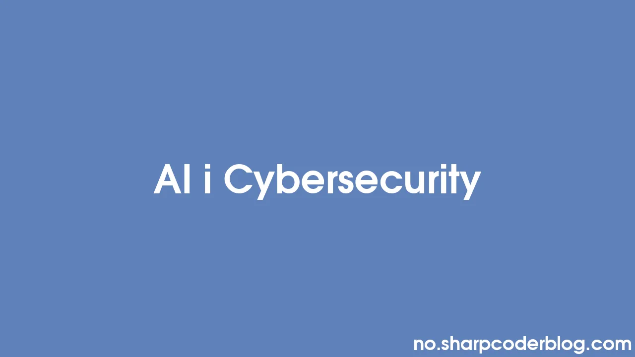 Ai I Cybersecurity Sharp Coder Blog