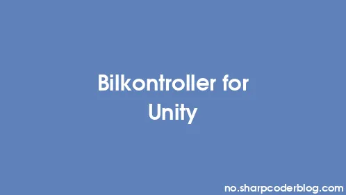 Bilkontroller for Unity - Thumbnail