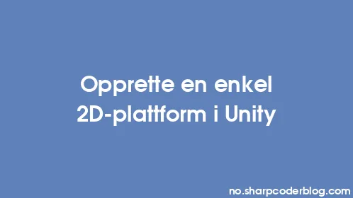 Opprette en enkel 2D-plattform i Unity - Thumbnail