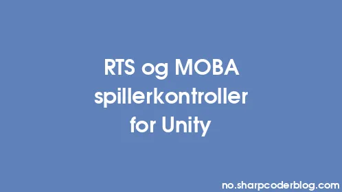 RTS og MOBA spillerkontroller for Unity - Thumbnail