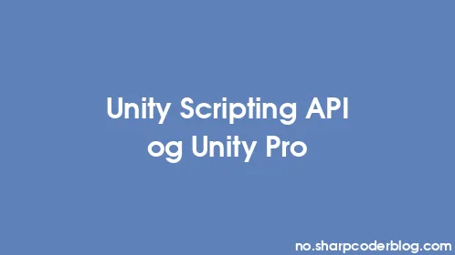 Unity Scripting API og Unity Pro - Thumbnail